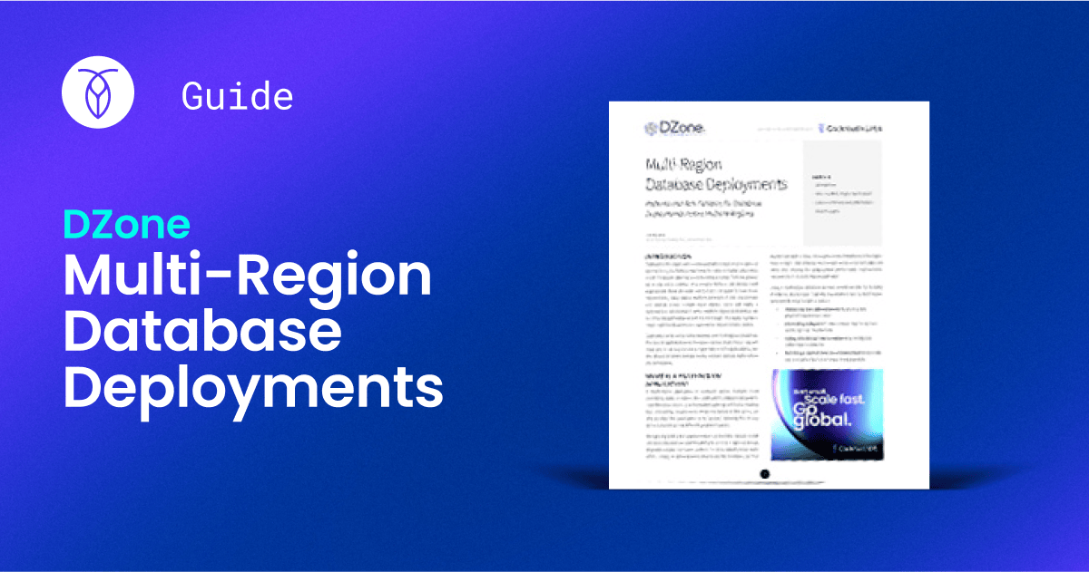 Dzone | Multi-Region Database Deployments